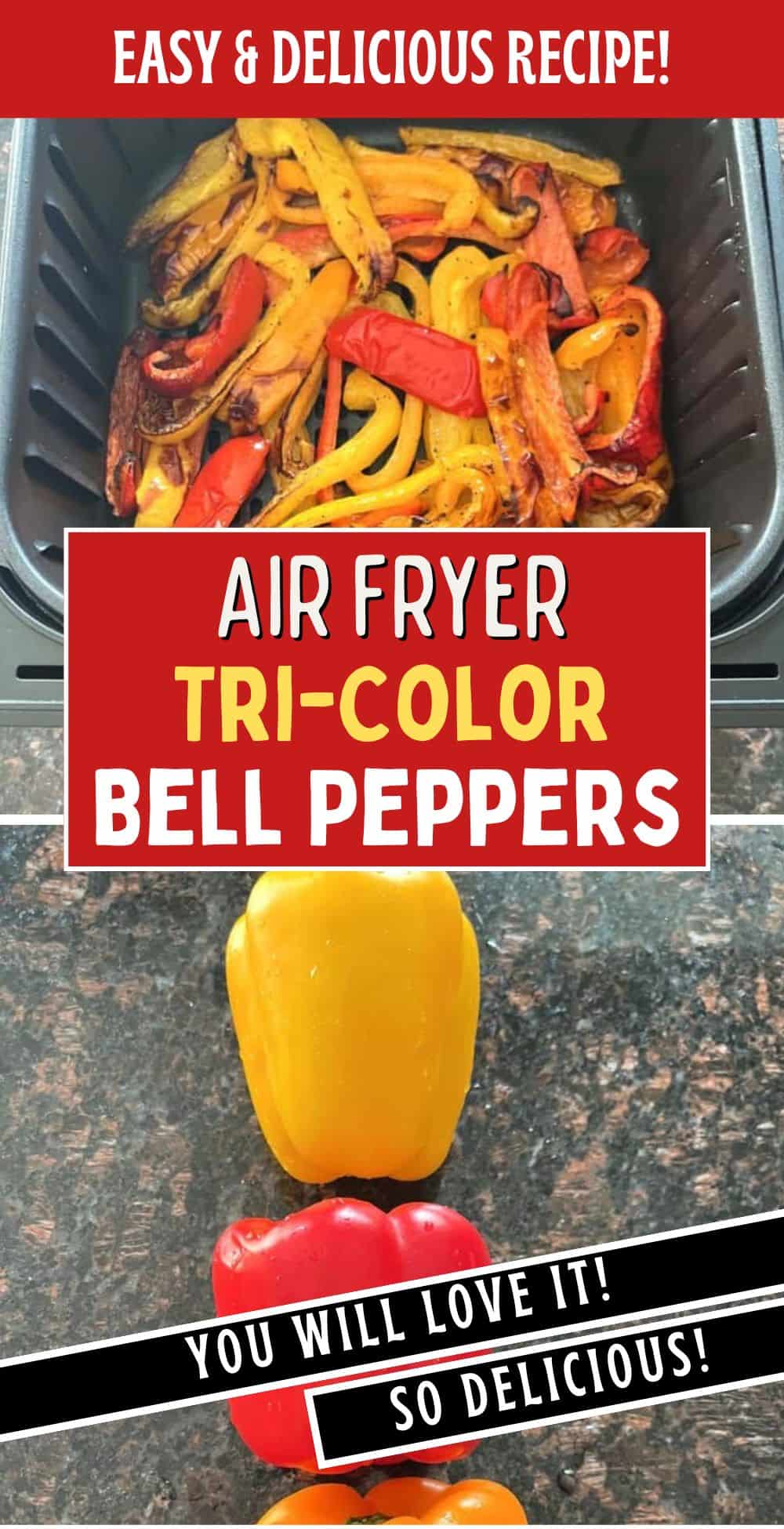 Air Fryer Roasted Tri-Color Rainbow Bell Peppers Recipe – Melanie Cooks