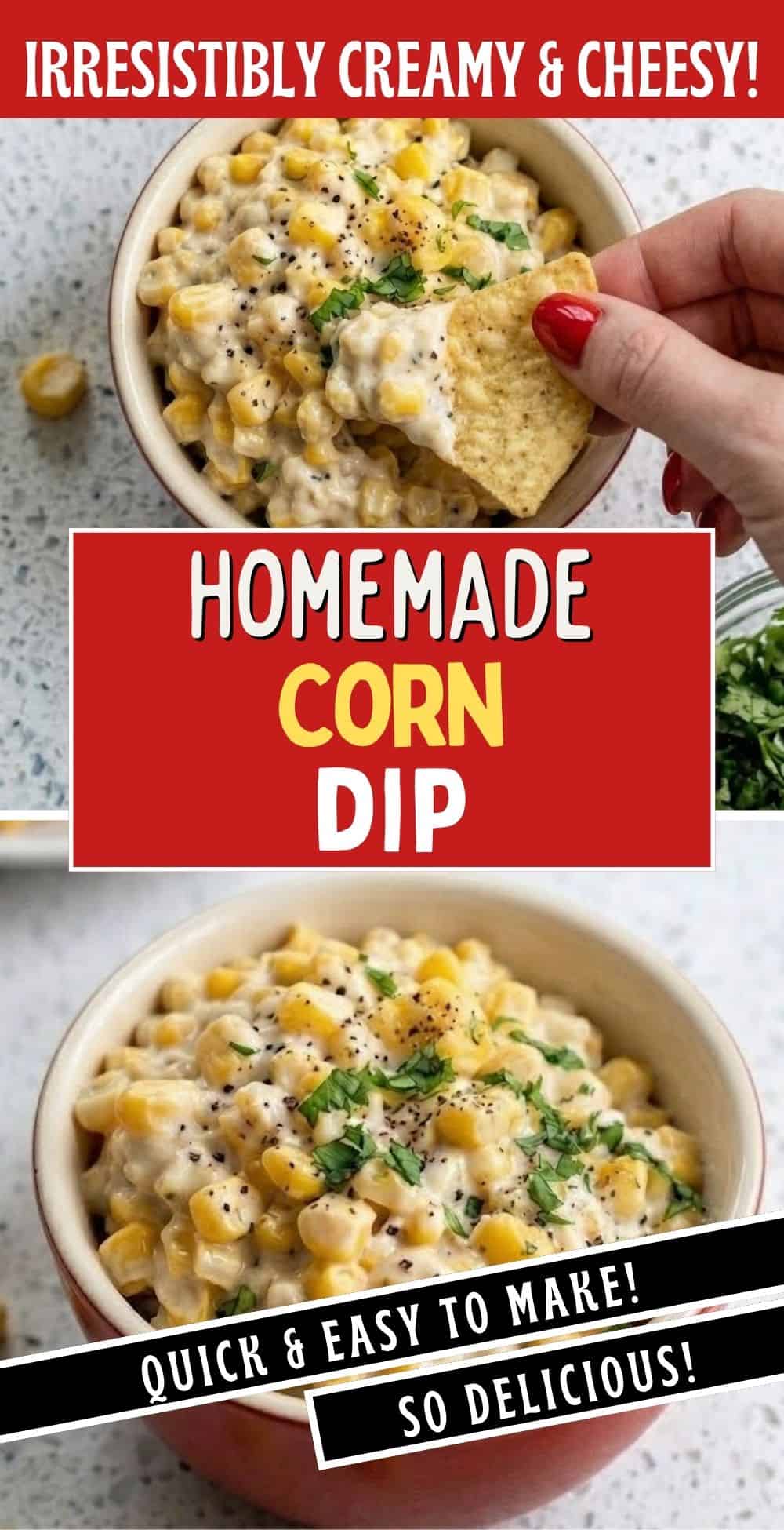 Corn Dip Recipe | The Ultimate Summer Party Appetizer Ready in Minutes ...